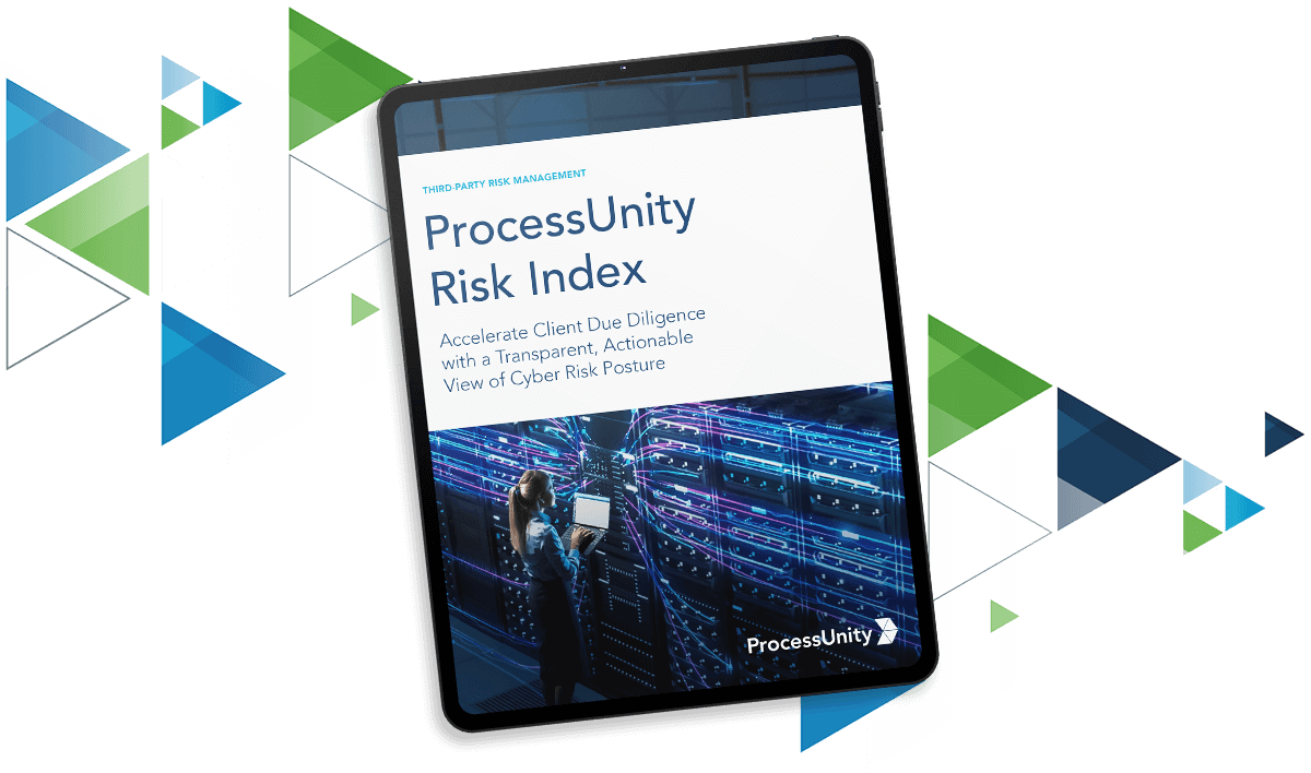 ProcessUnity Risk Index | Accelerate Client Due Diligence - ProcessUnity